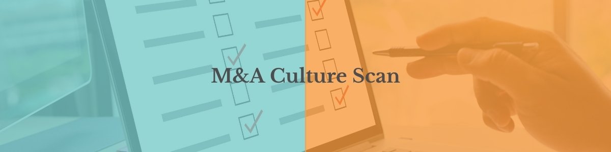 Merger & Acquisition Culture Scan Tool - M&A Culture Assessment