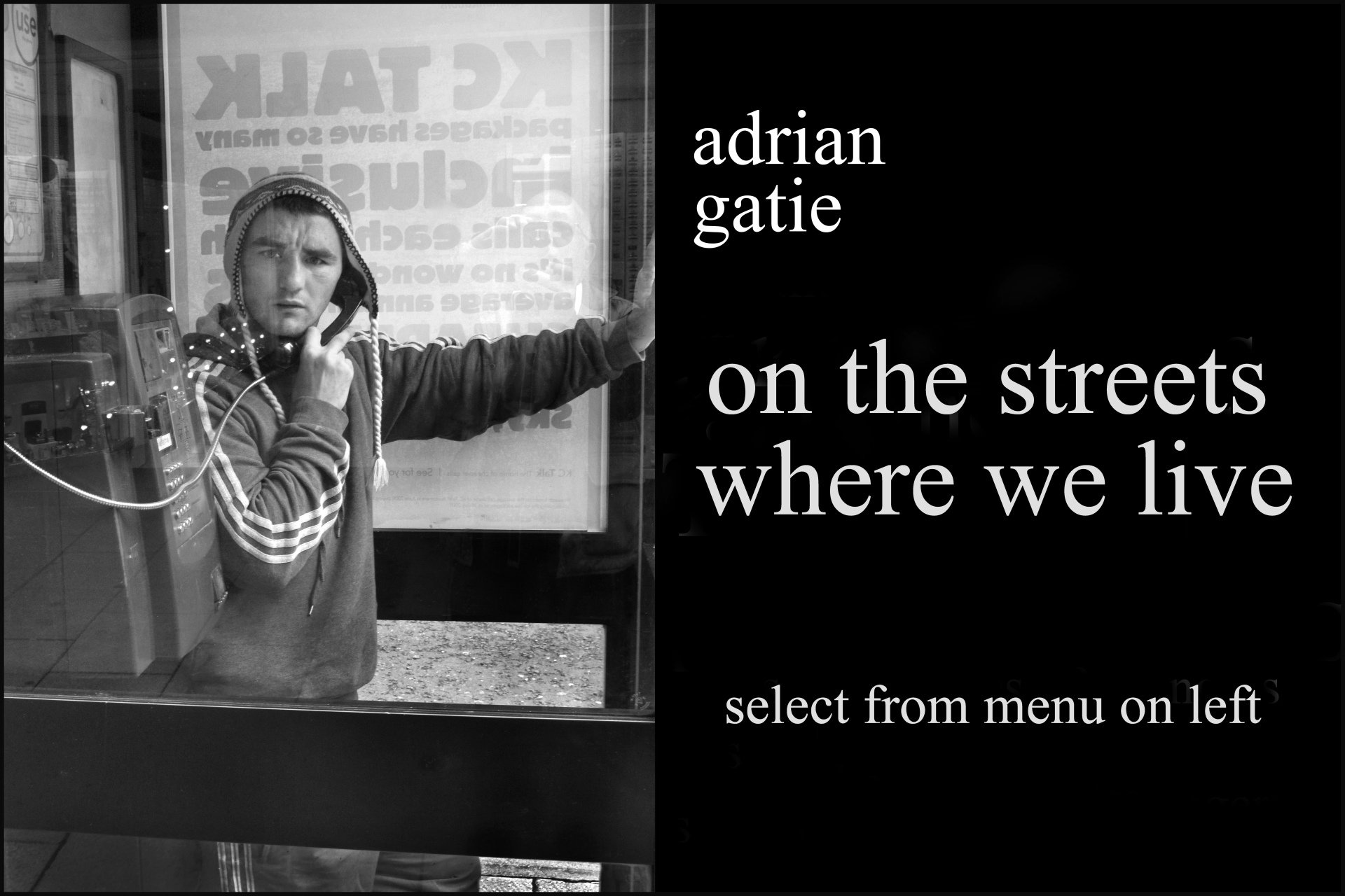 Gallery 1 - On the Streets Where we Live