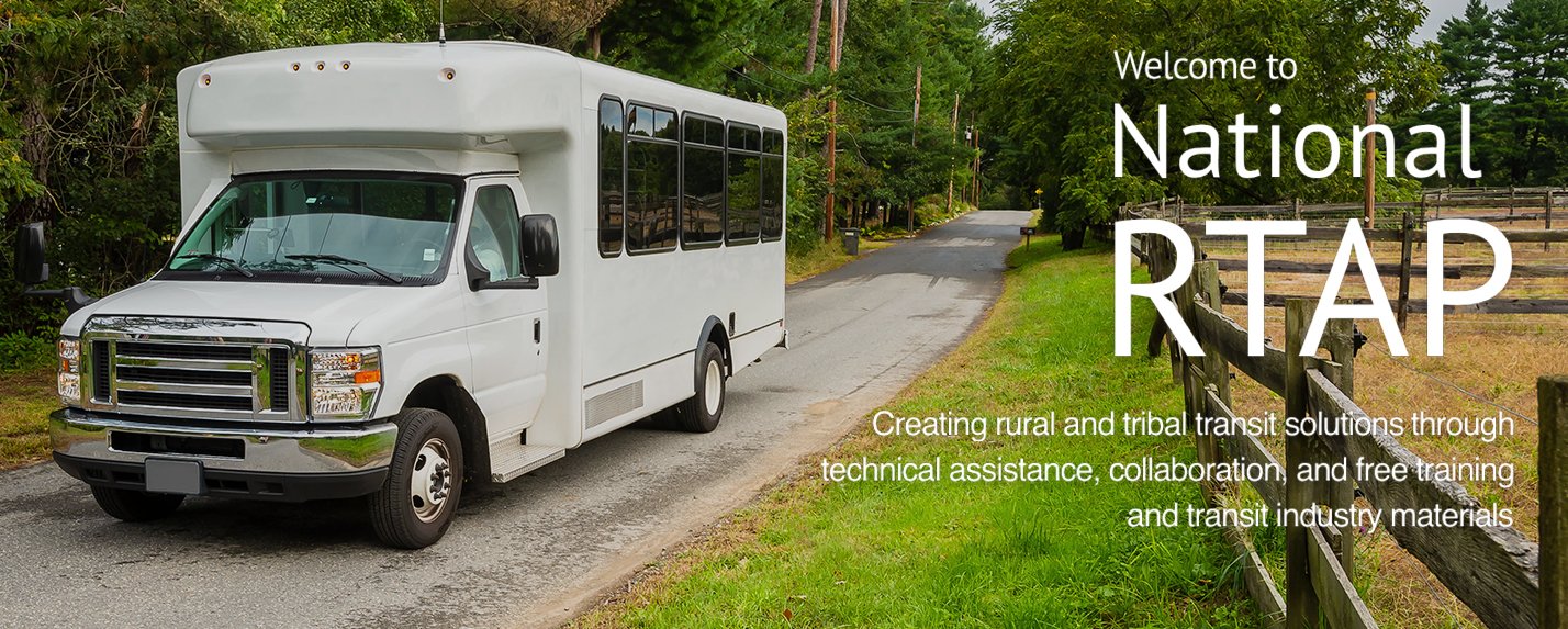 National Rural Transit Assistance Program | Rural, Public & Community