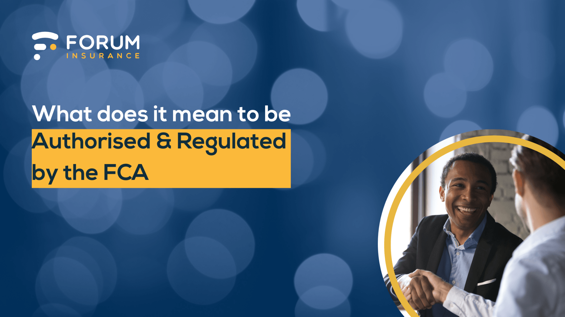 The Meaning Behind Authorised Regulated By The FCA