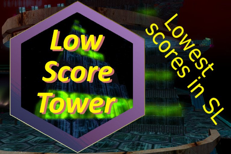 Low Score Tower