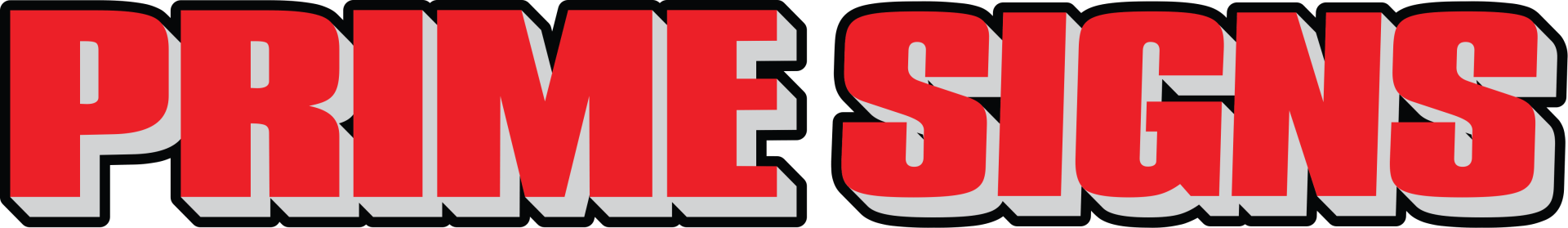 Prime Signs | We will finish the job. Every time, in time.