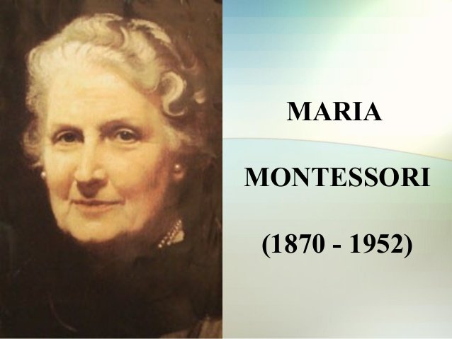 Who was Dr. Montessori?