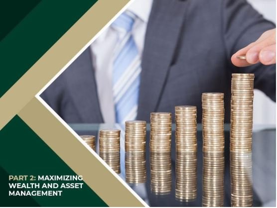 Wealth and Asset Management Explained – Part 2: Maximizing Wealth and ...