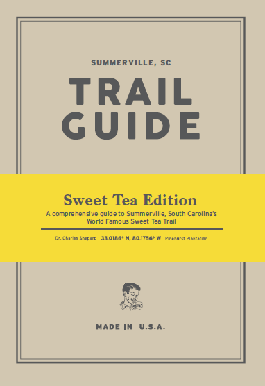 Sweet Tea Trail | Summerville, SC | Birthplace of Sweet Tea