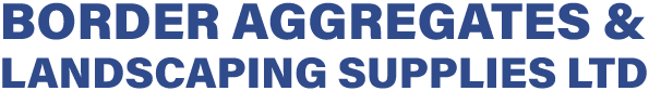 Aggregate suppliers | Border Aggregates & Landscaping Supplies Ltd