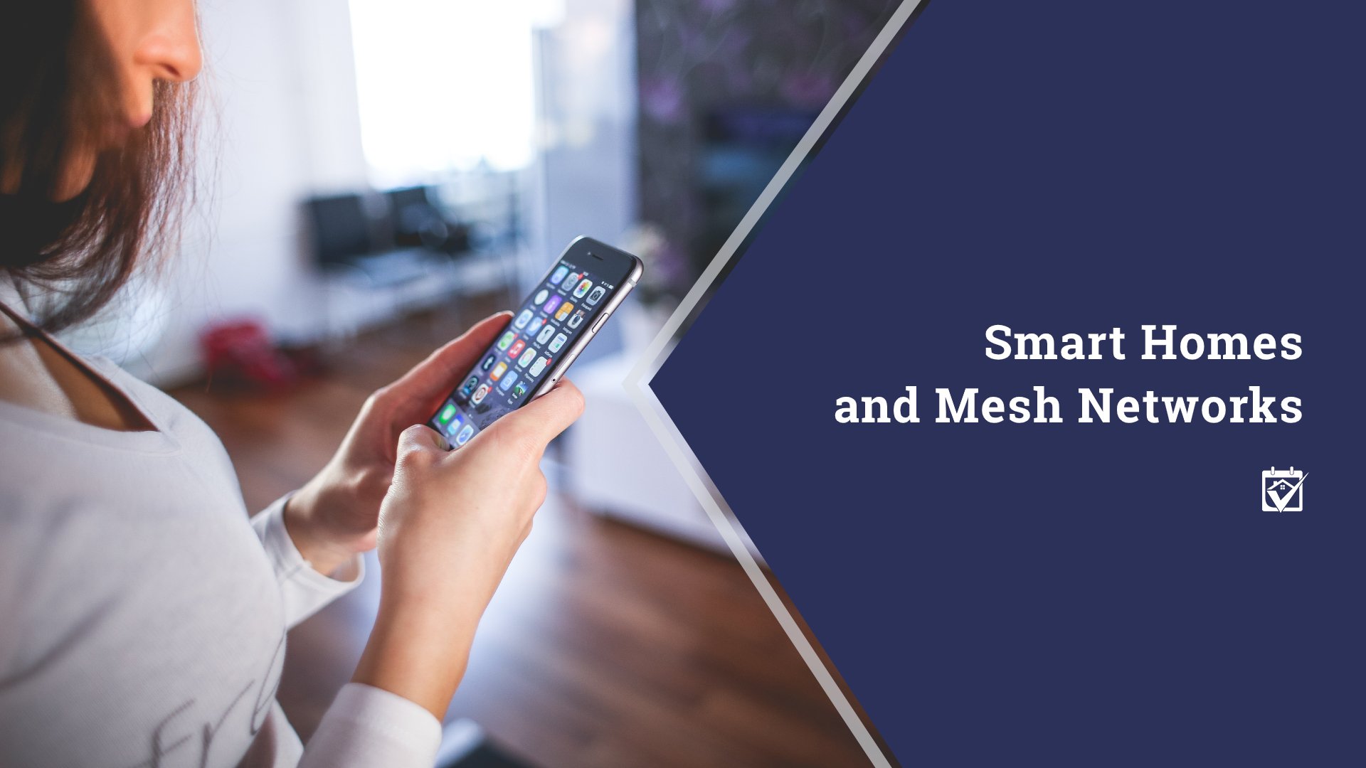Smart Homes and Mesh Networks - By Florida Home Sales
