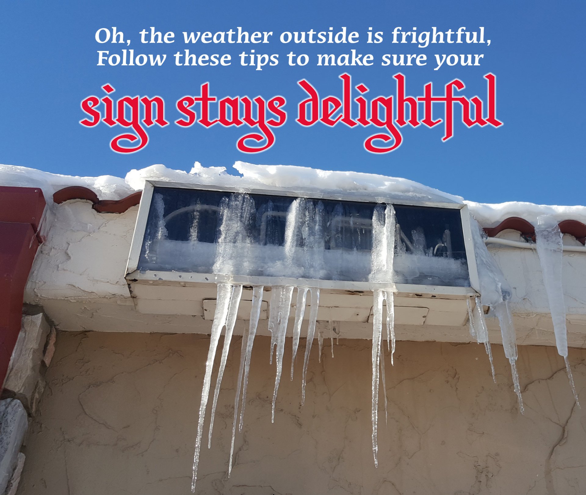 Maintaining Signage During Winter Months