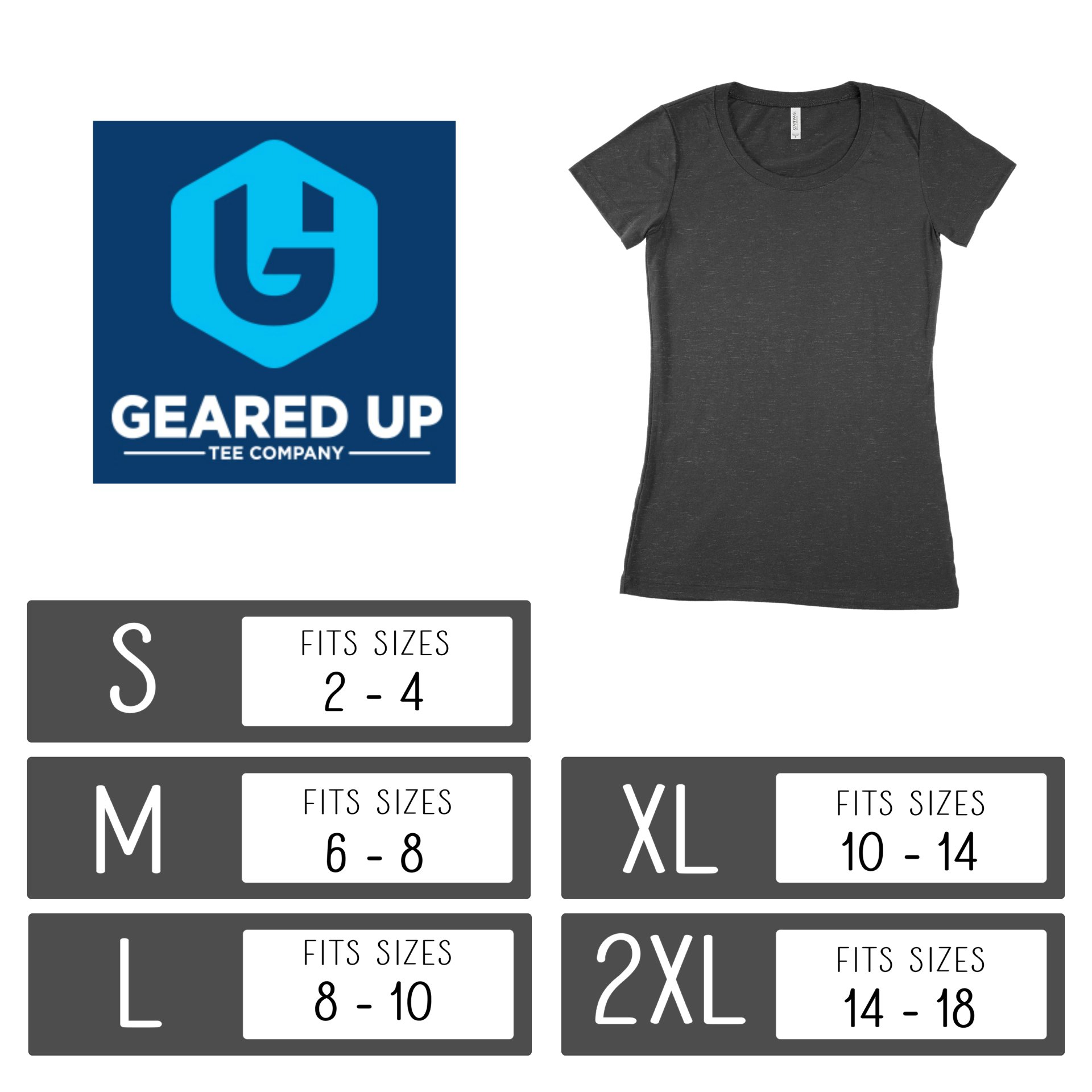 Geared Up Tee Company Sizing & Color Guide