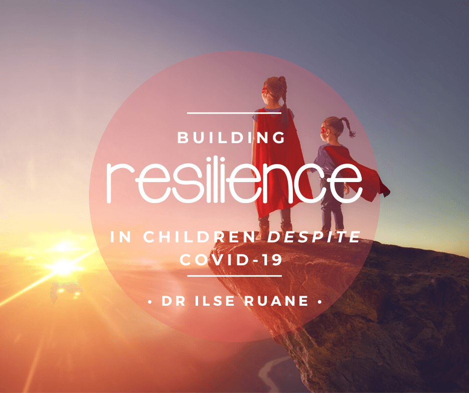 Building Child Resilience Post-COVID-19