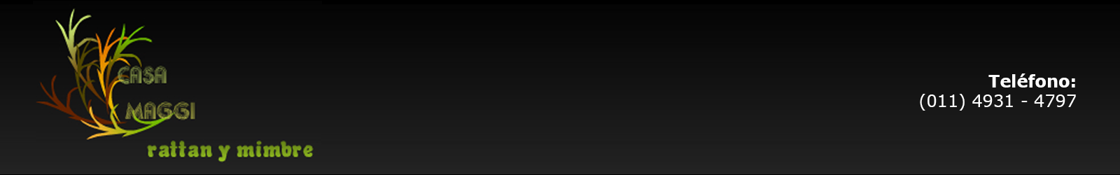 Galería - CASA MAGGI - RATTAN