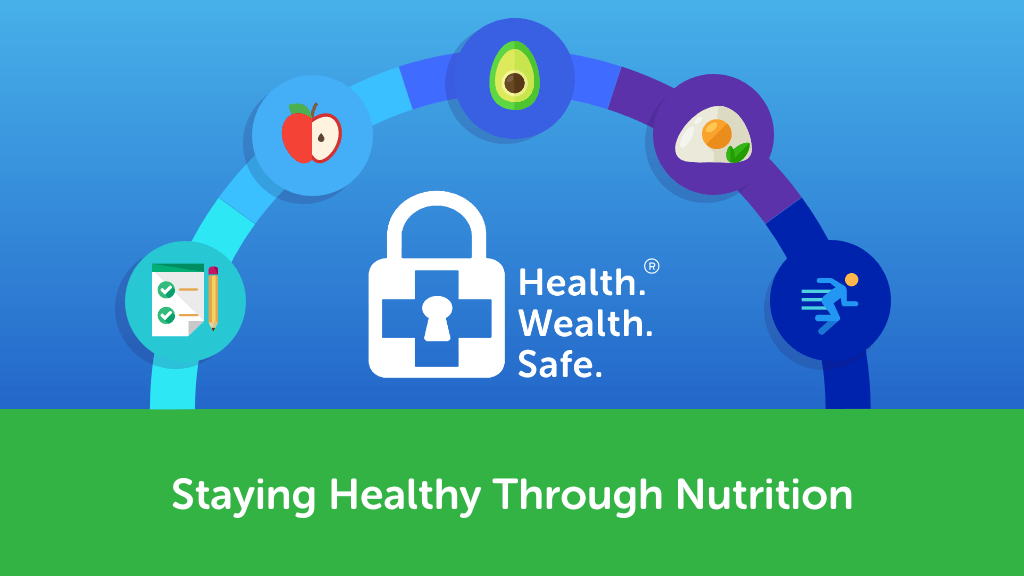 Staying Healthy Through Nutrition