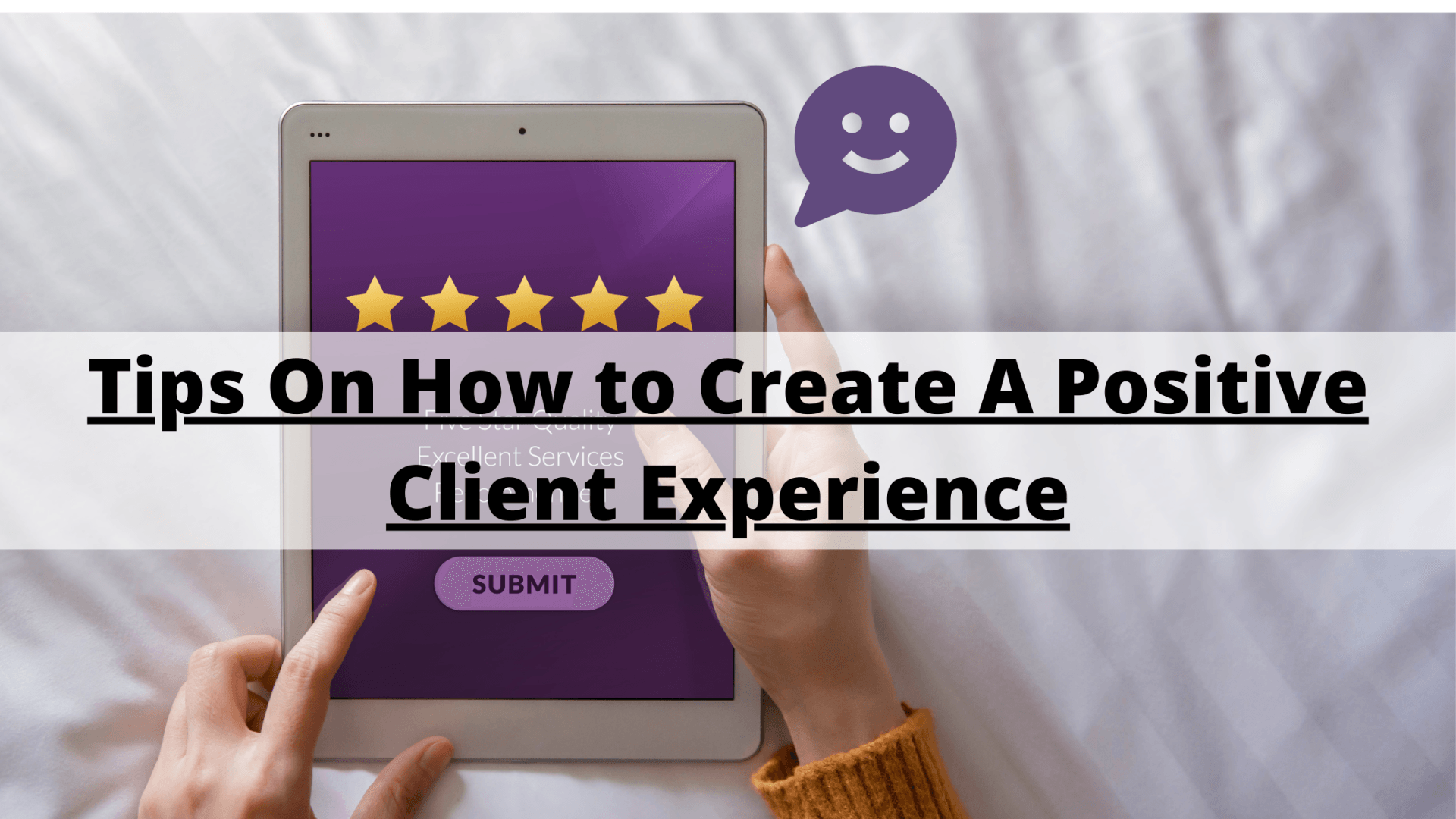 How To Make Every Interaction With Freelance Clients Positive
