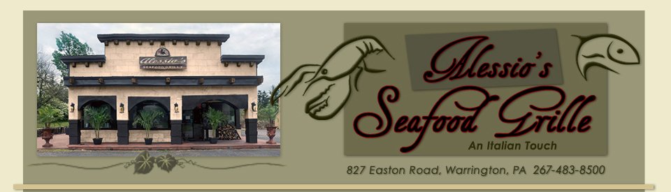 Alessio's Seafood Grille & Italian Restaurant Warrington, Bucks County, PA