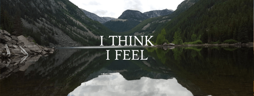 I think I feel
