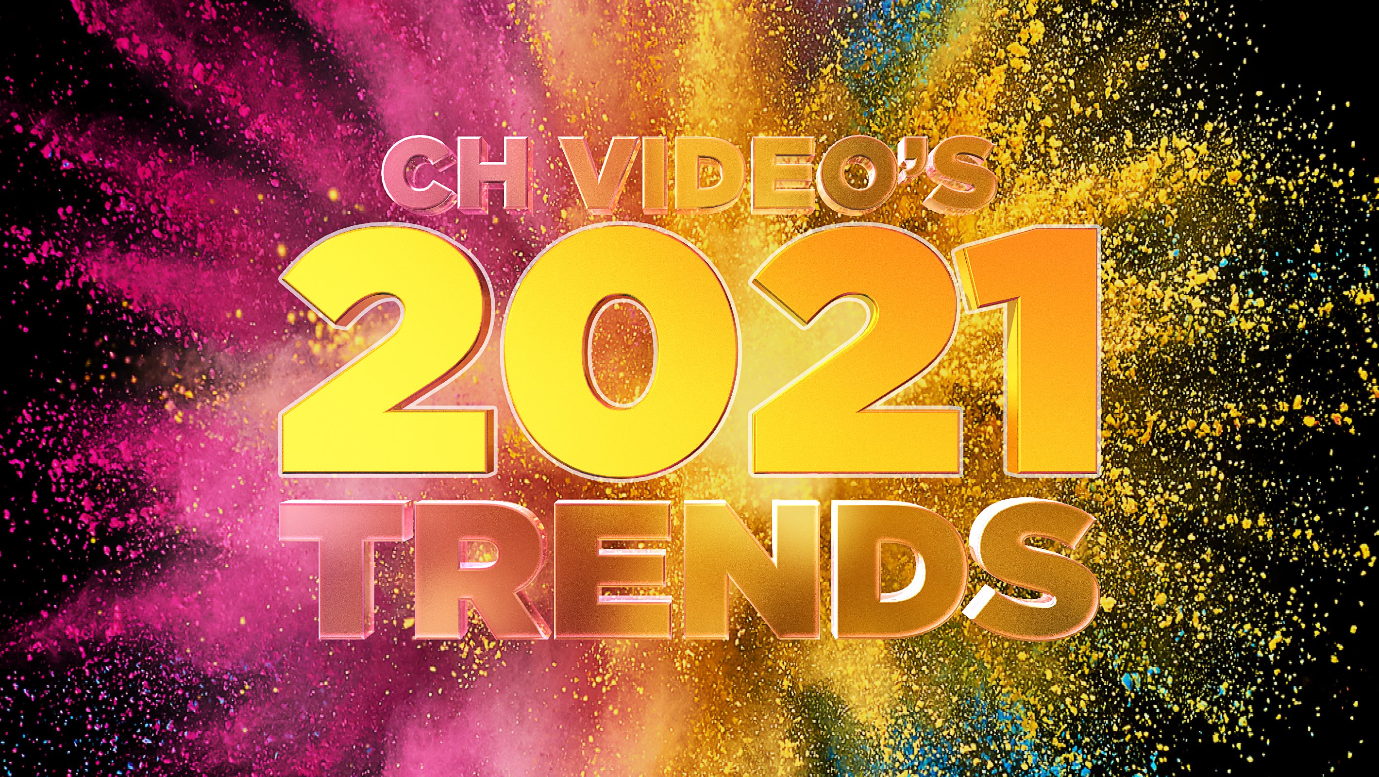 Our top video trends for 2021