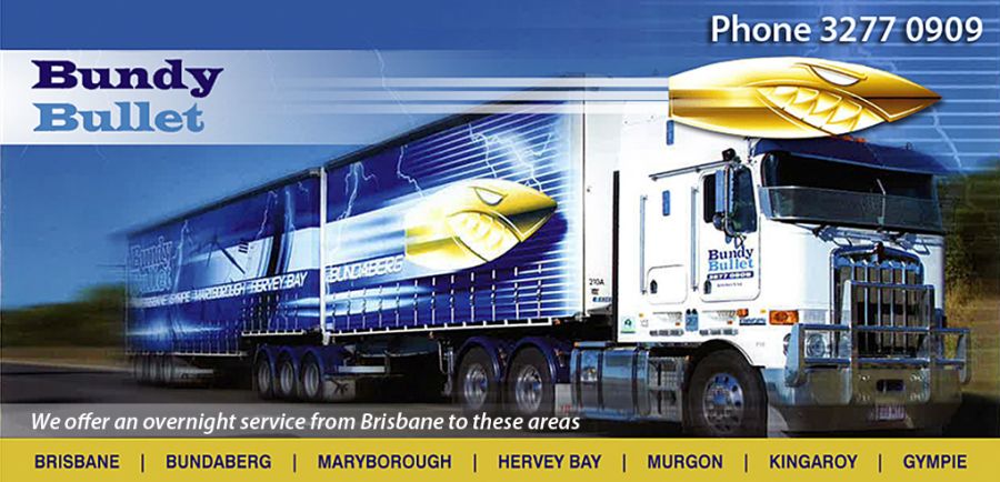 Transport cargo Bundaberg – Bundy Bullet Pty Ltd Logistical solutions