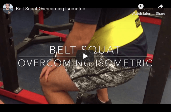 Belt Squat Overcoming Isometric