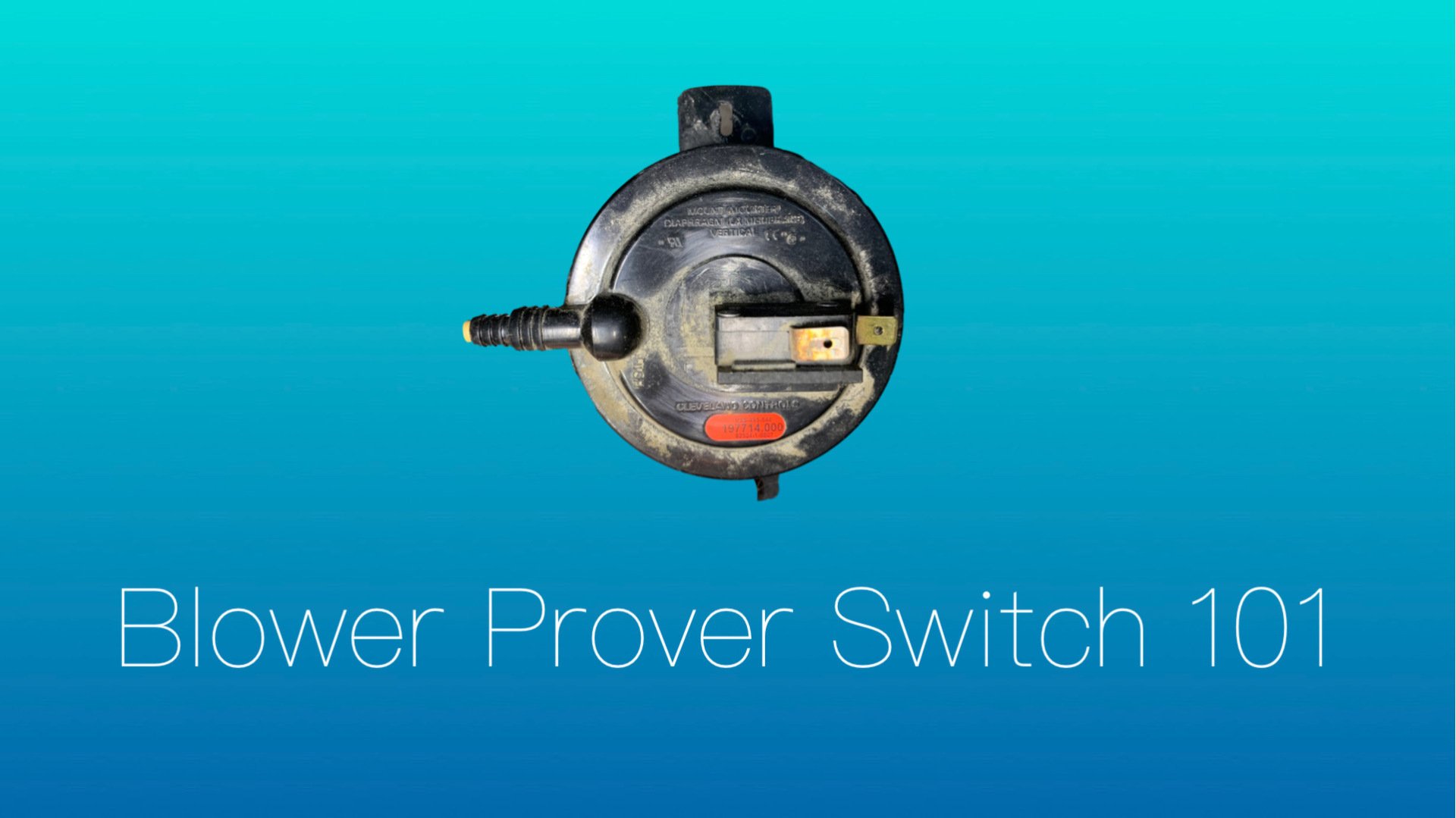 Water Heater Blower Prover Switch 101