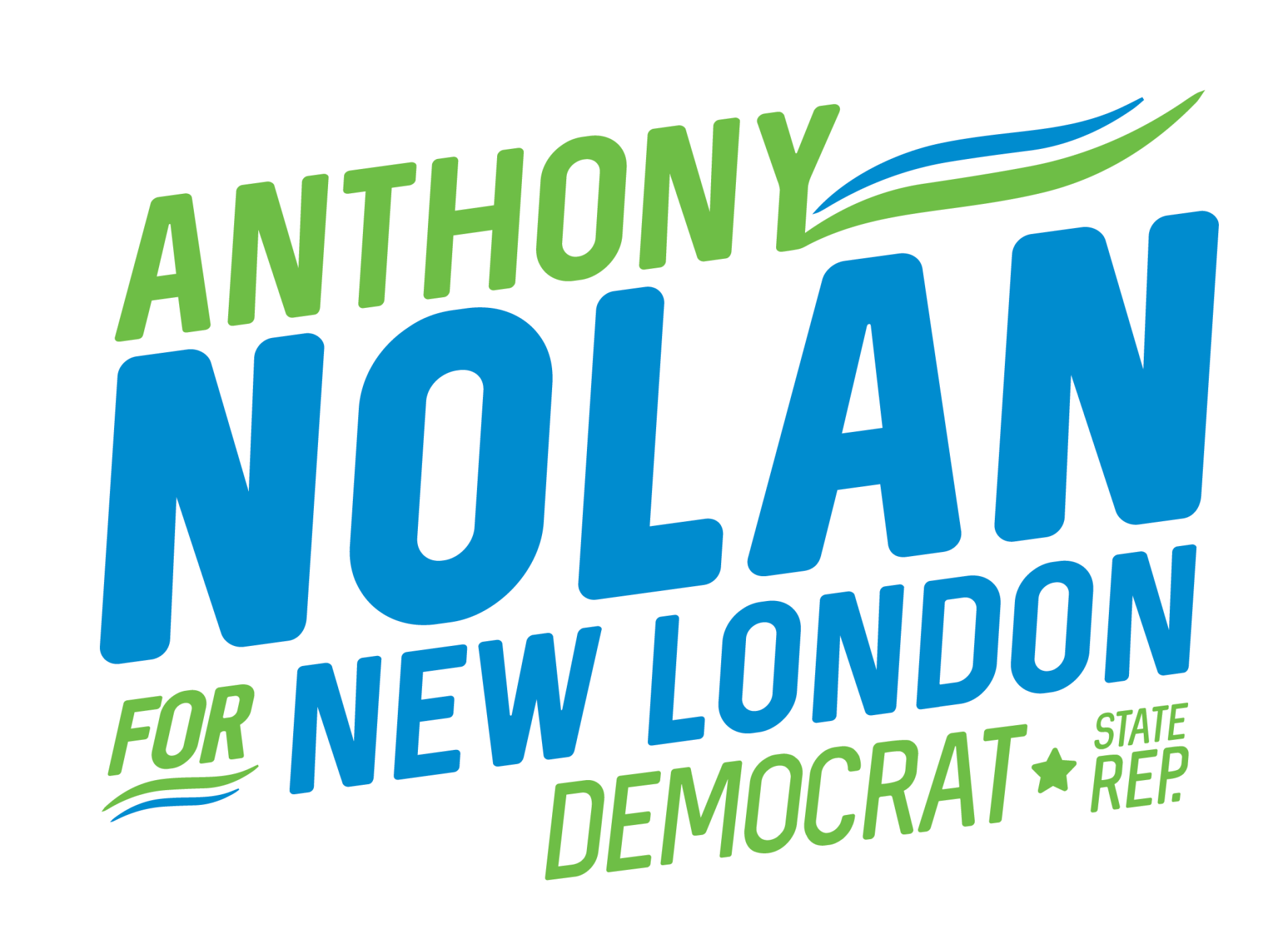 Re-Elect Anthony Nolan for State Representative
