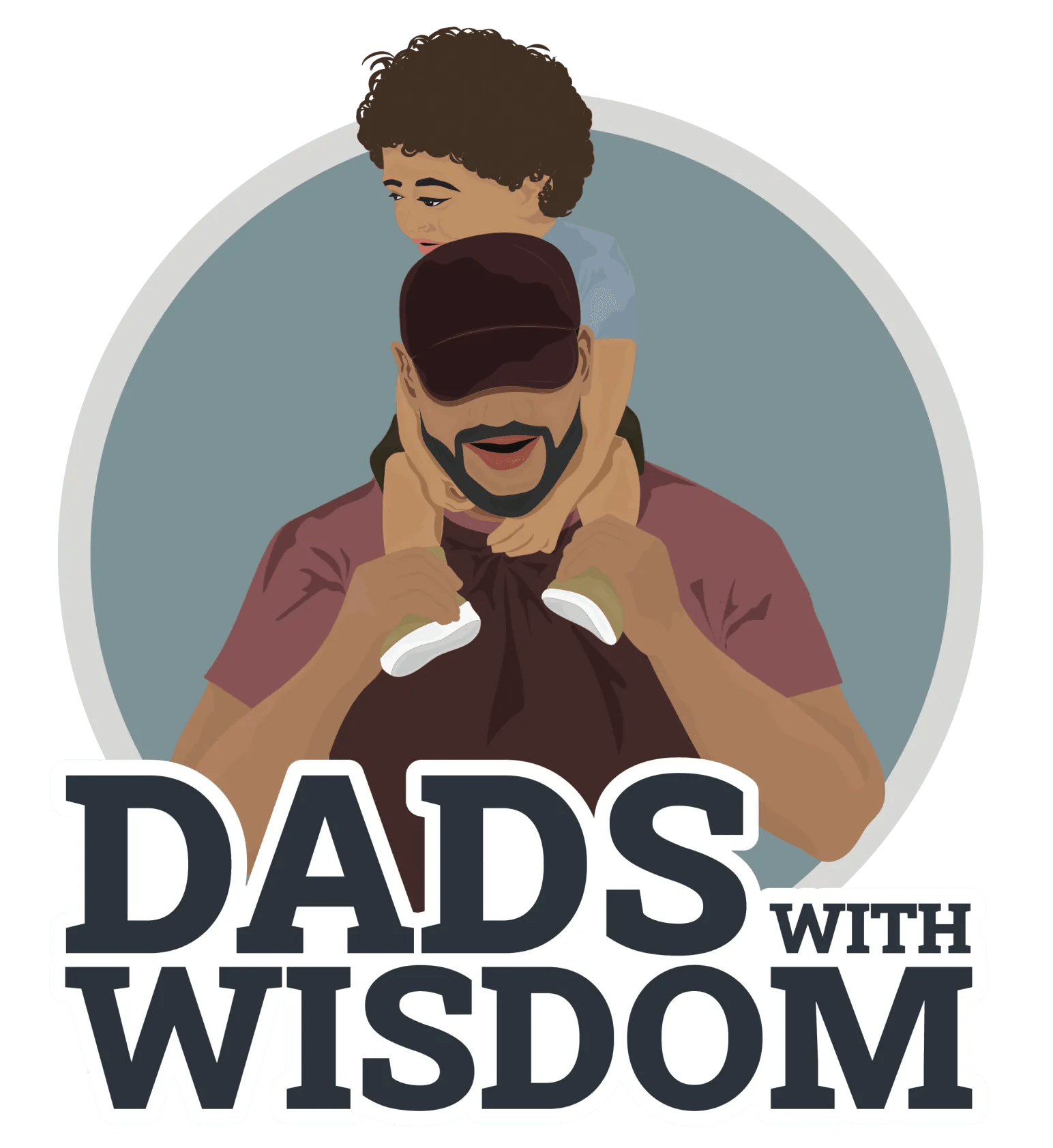 Dads With Wisdom | Great Men. Becoming Wiser Fathers
