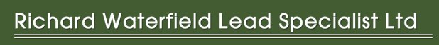 Roofing & Lead - Norwich | Richard Waterfield Lead Specialist Ltd: