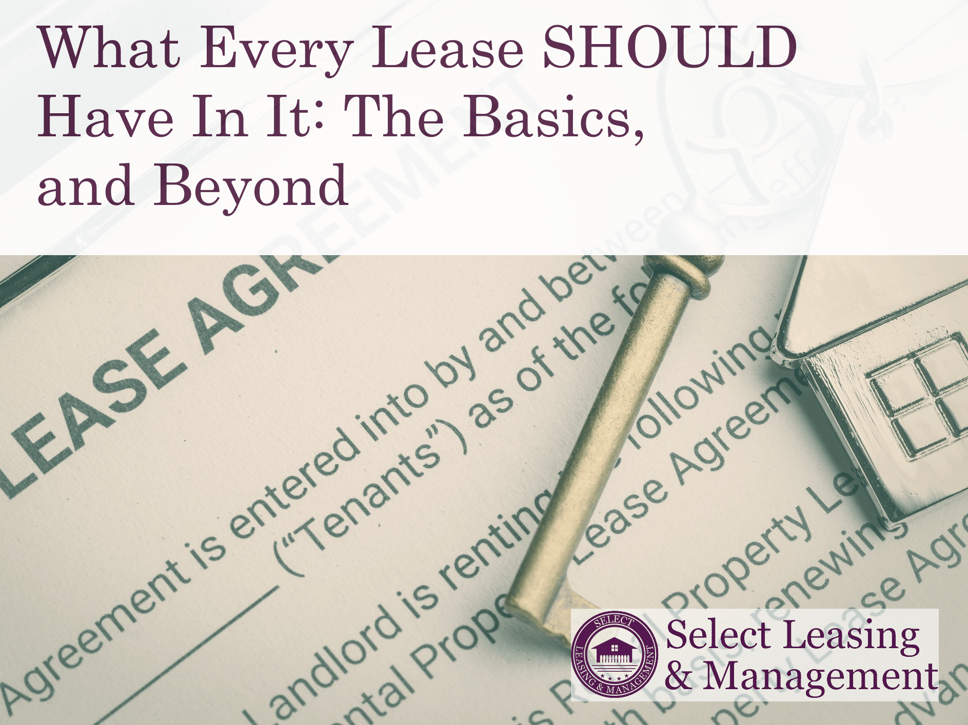 What Every Lease Should Have In It: The Basics, and Beyond