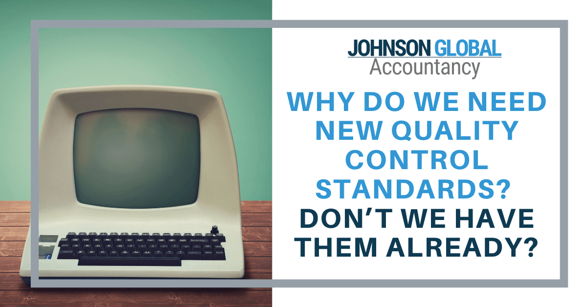 Why do we need new Quality Control Standards? Don't we have them already?