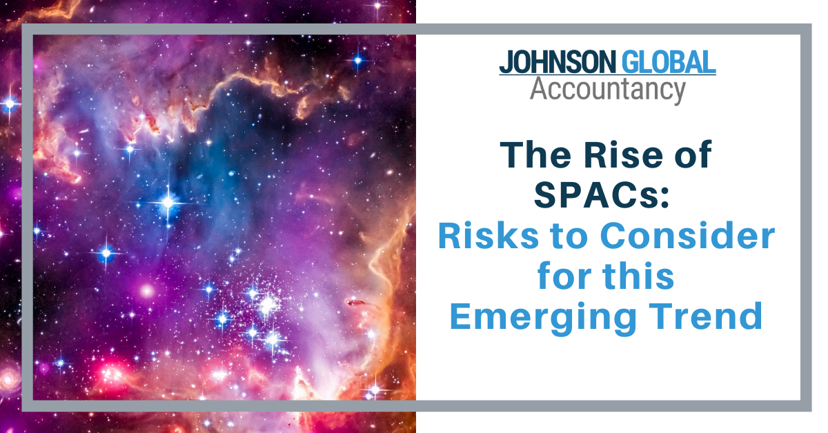 The Rise of SPACs: Risks to Consider for this Emerging Trend