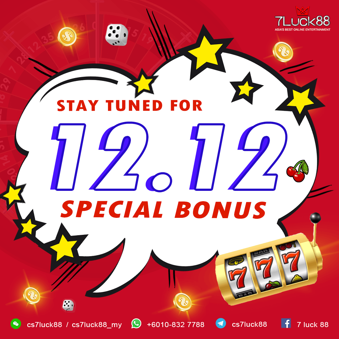 Stay Tuned for 12.12 Special Bonus Promo
