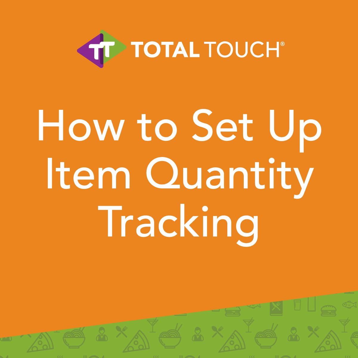 Ho to Set Up Item Quantity Tracking in Total Touch POS so you can ...