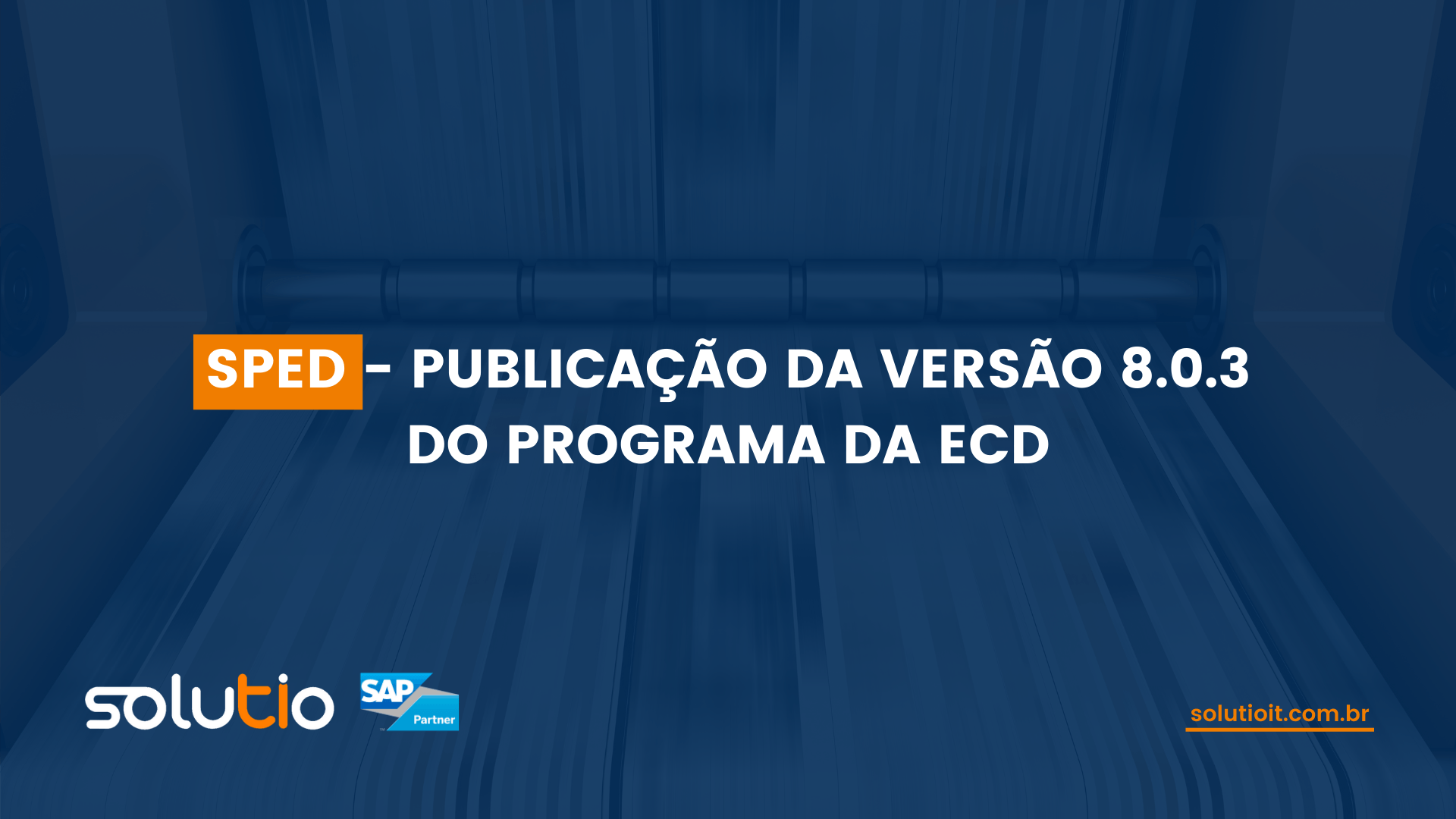 Sped - Publicação da Versão 8.0.3 do Programa da ECD