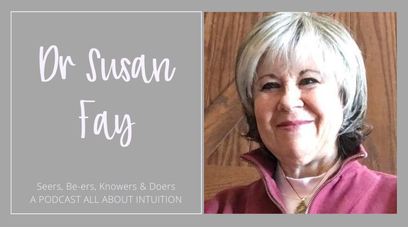 This is Podcast Episode .72 with Dr Susan Fay