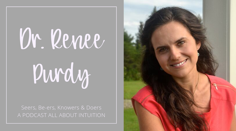 This is Podcast Episode .10 with Dr. Renee Purdy