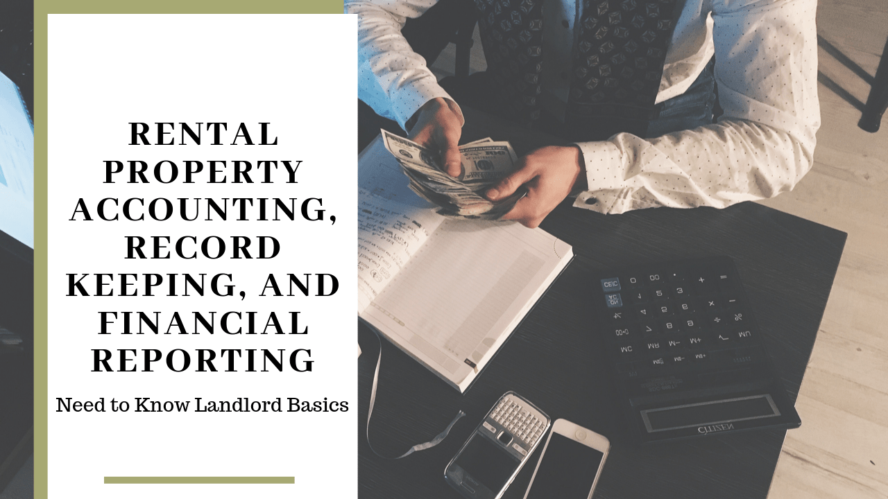 Rental Property Accounting, Record Keeping, and Financial Reporting ...