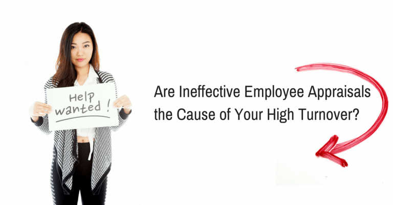 Employee Appraisals the #1 Cause of Your High Turnover?