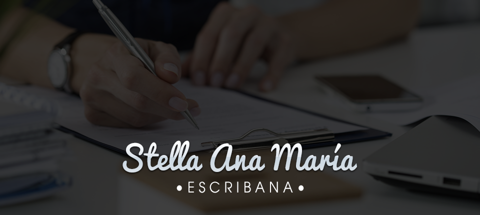 Escribanía en Reconquista con Stella Ana María Escribana