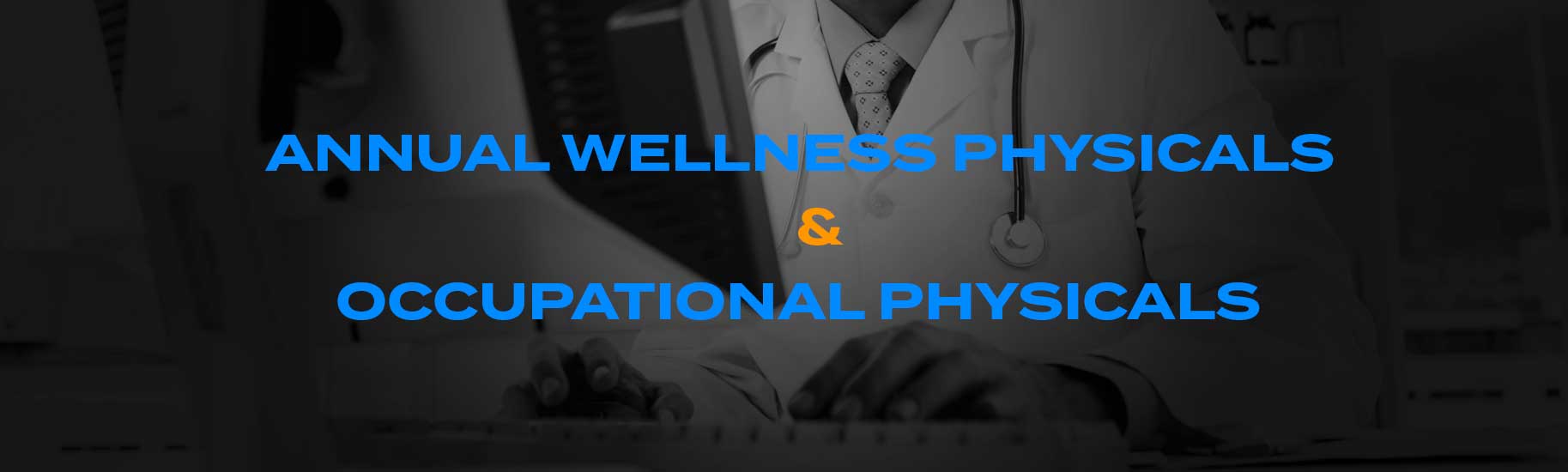 Annual Wellness Occupational Physicals annual-wellness-occupational-physicals