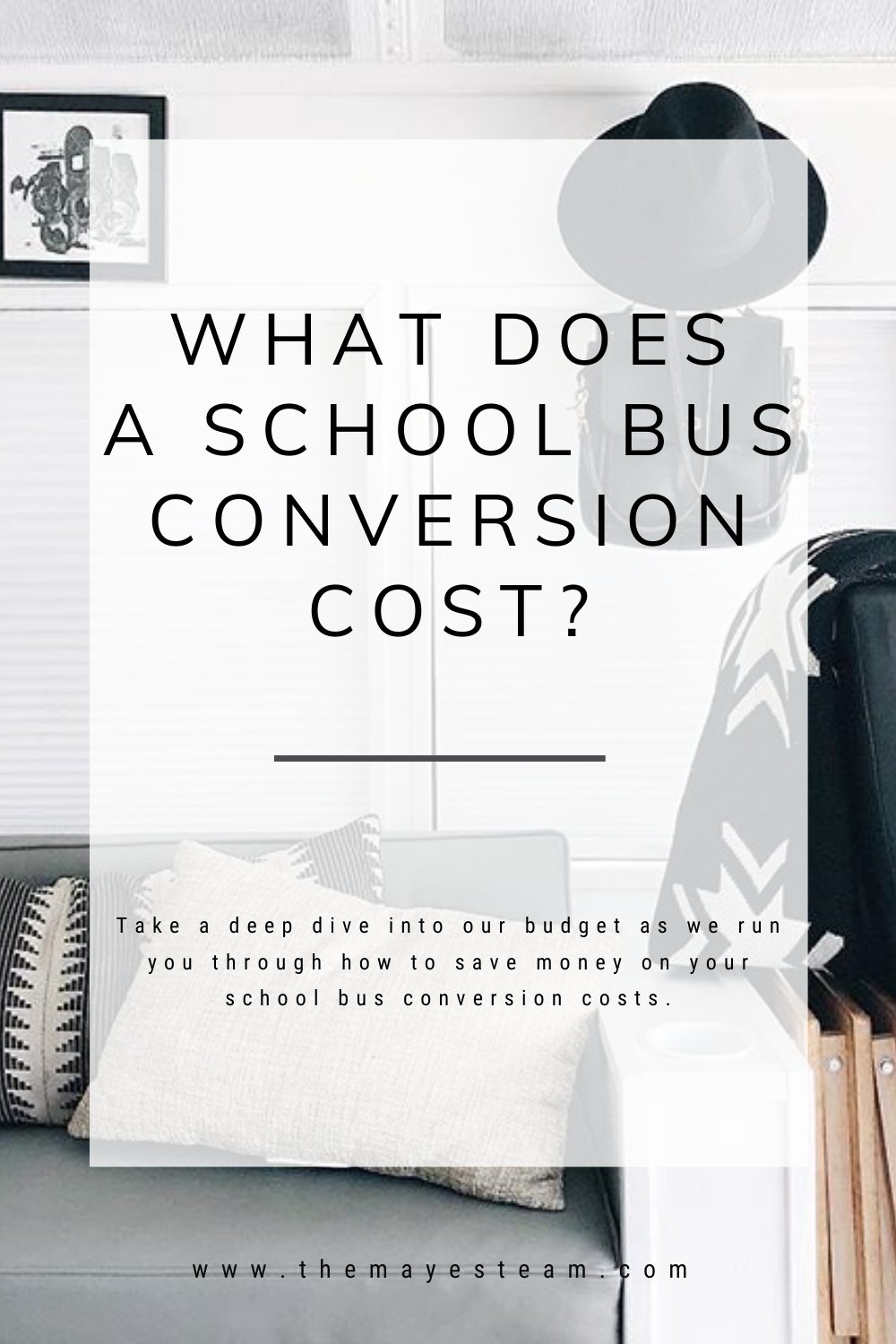 What Does a School Bus Conversion Cost?