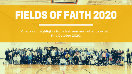 Fields of Faith 2020: Get Ready!