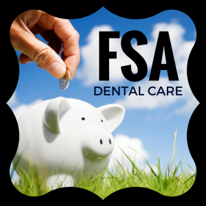 Using FSA Dollars for Dental Care